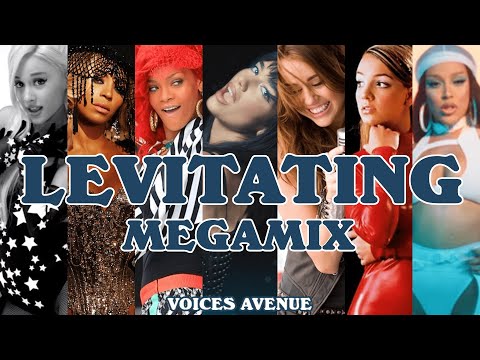 LEVITATING | The Megamix ft. Dua Lipa, Ariana, Doja, Britney, Rihanna & more