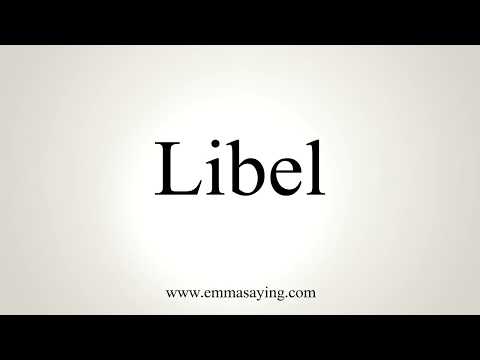 How To Pronounce Libel