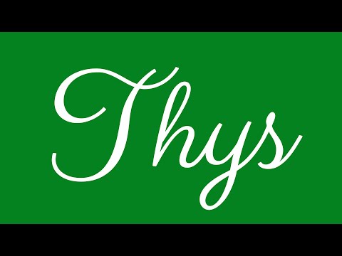 Learn how to Sign the Name Thys Stylishly in Cursive Writing