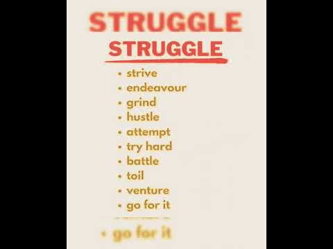 Synonyms of "Struggle"