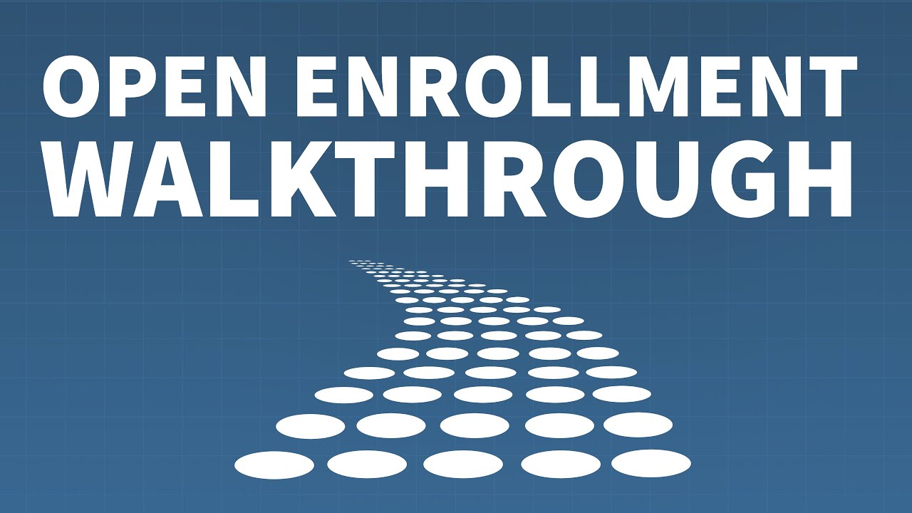 Open Enrollment Walkthrough for 2019 (NEW 2020 VIDEO IN DESCRIPTION)