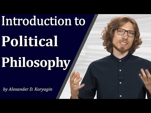 Introduction to Political Philosophy by Alexander Koryagin | COURSERA