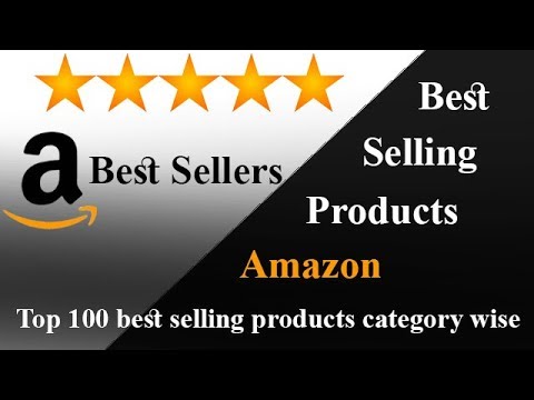 How to select products to sell online on amazon | Top 100 best selling products