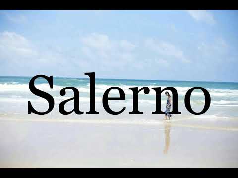 How To Pronounce Salerno🌈🌈🌈🌈🌈🌈Pronunciation Of Salerno