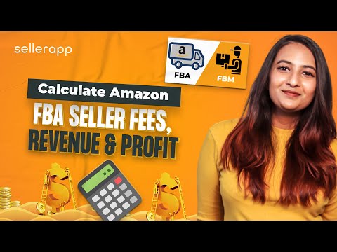 SellerApp FBA Calculator - Calculate Your Amazon Profits & Compare Amazon FBA vs Amazon FBM