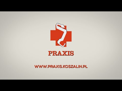 Praxis - Prywatna Lecznica Chirurgiczna (spot)