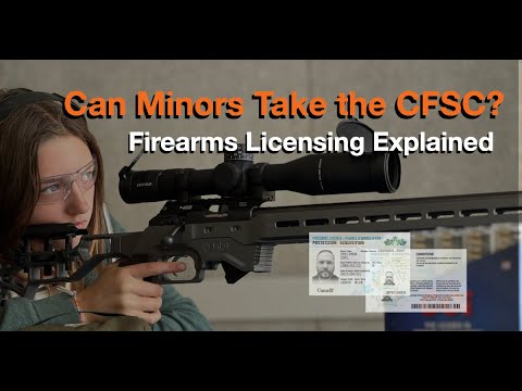 🎯 Can Minors Take the Canadian Firearms Safety Course (CFSC)? Firearms Licensing Explained