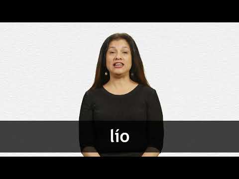 English Translation of “LÍO” | Collins Spanish-English Dictionary