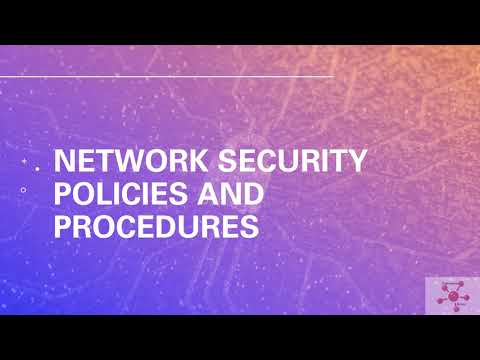 Network Security Policies and Procedures