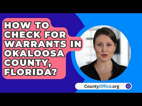 How To Check For Warrants In Okaloosa County, Florida? - CountyOffice.org