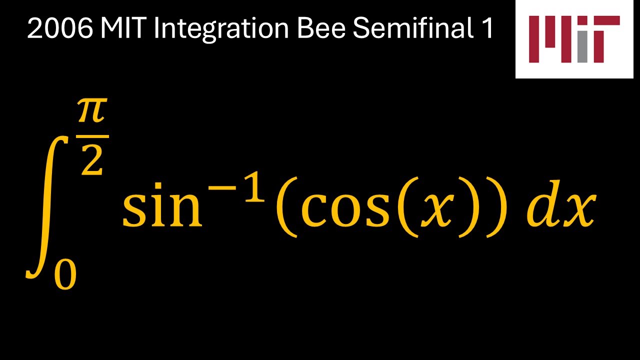 2006 MIT Integration Bee, Semifinal 1, Problem 2