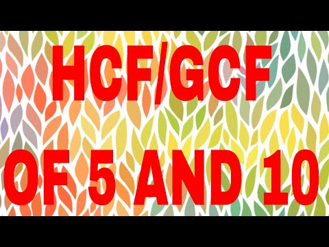 HCF of 5 and 10|GCF of 5 and 10