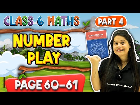 Number Play | Part 4 | Class 6 Maths | Chapter 3 | Ganita Prakash | New NCERT 2025-26