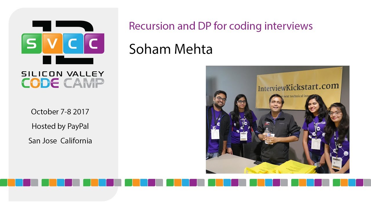 Recursion and DP for coding interviews at Silicon Valley Code Camp 2017
