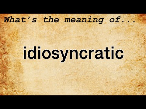 Idiosyncratic Meaning : Definition of Idiosyncratic