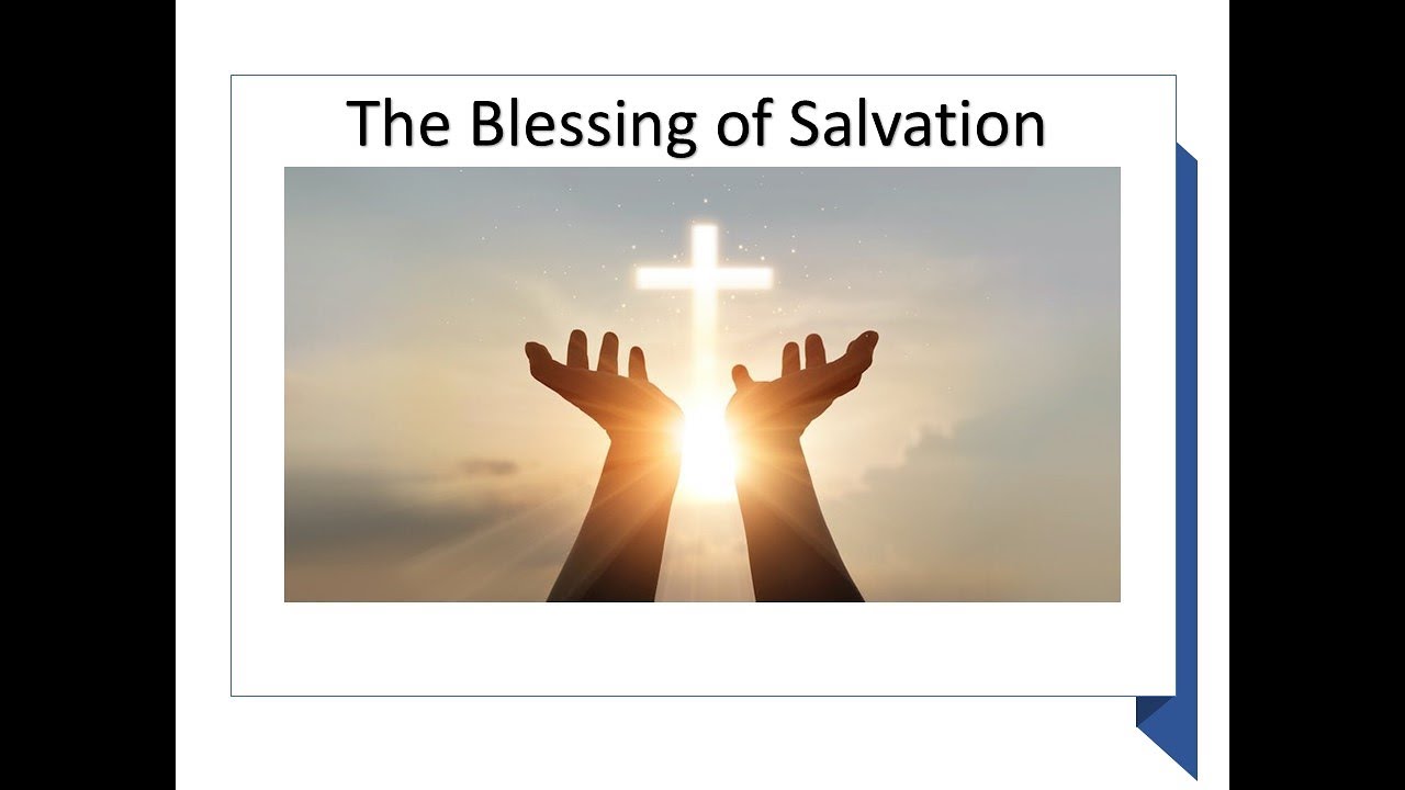 McKees Mills Baptist Church » The Benefits of Salvation