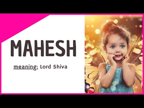 ✨ Mahesh - Mahesh Name Meaning – Mahesh Name Status - Indian baby girl names - Hindu Baby Names