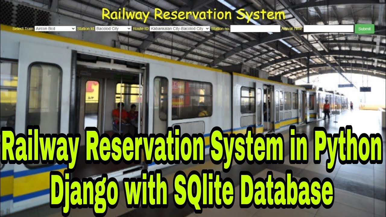 Railway Reservation System in Python Django with SQlite Database
