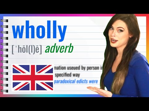 WHOLLY (C1 Advanced) Learn English Vocabulary