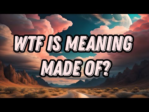 what is meaning made of? how do we build it? where does it come from? what is a healing relationship