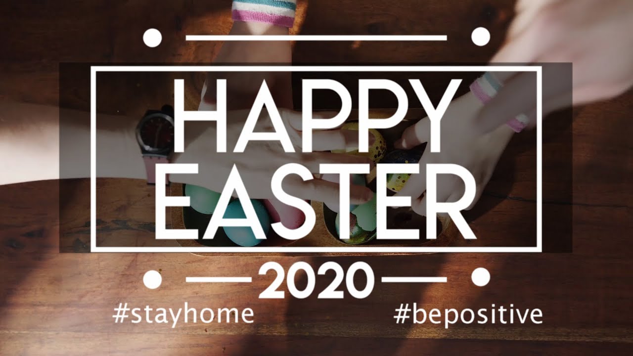 HAPPY EASTER 2020 - Best wishes