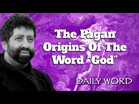 The Pagan Origins Of The Word "God" [From Altars Of The Unknown God (Message 2103)]