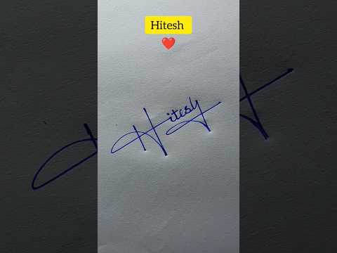 Hitesh | Satish Calligraphy #signature