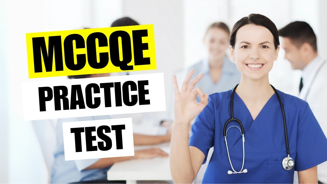 MCCQE Practice Test 2026 Medical Council of Canada Qualifying Exam Questions & Answers Prep
