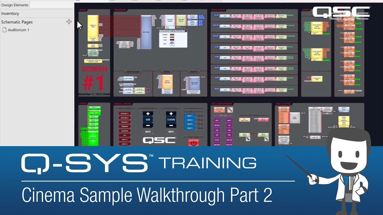 Q-SYS Level 1 Cinema Training: Cinema Sample Walkthrough Part TWO