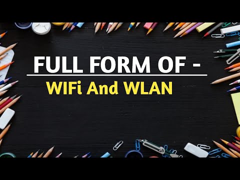 What Is Full Form Of - WIFi and WLAN