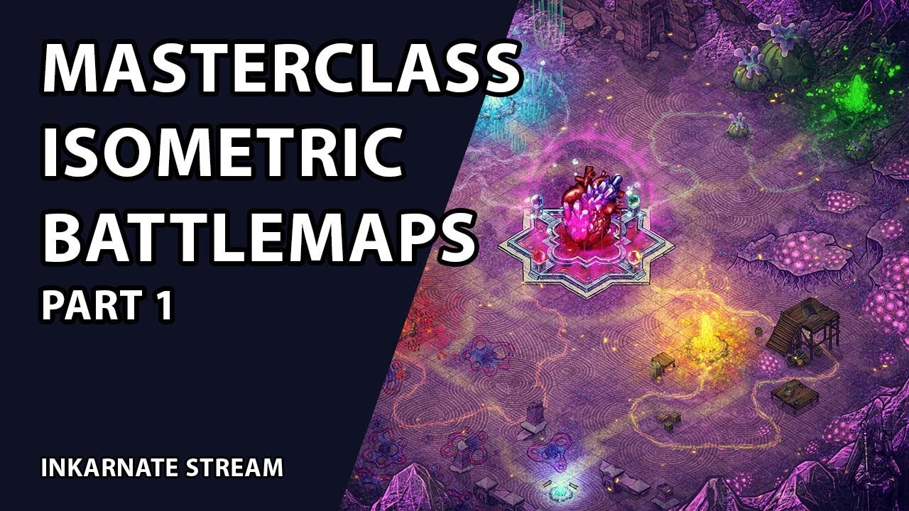 Masterclass Isometric Battlemaps Part 1