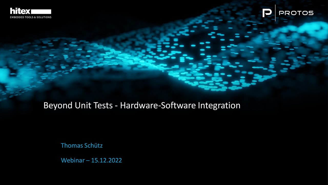 Hitex Webinar with PROTOS Beyond Unit Test