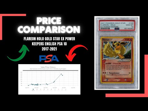 POKÉMON CARDS PRICE COMPARISON FLAREON GOLD STAR EX POWER KEEPERS ENGLISH PSA 10 2017-2021