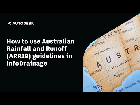 How to use Australian Rainfall and Runoff (ARR19) guidelines in InfoDrainage