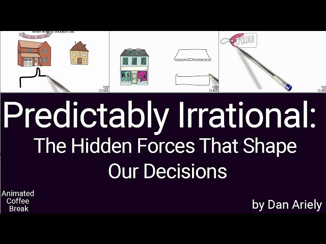 Understanding Decision-Making: Insights from Predictably Irrational by ...