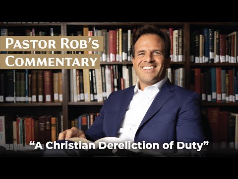 A Christian Dereliction of Duty
