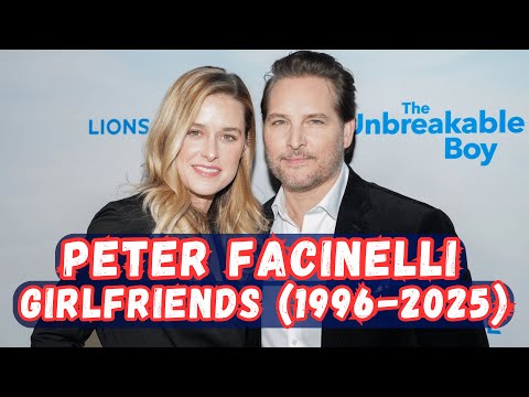 Peter Facinelli's Girlfriends (1996 - 2025) | Infotainment by Hamza