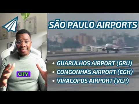 Sao Paulo Airport Connection Tips. How to get to Guarulhos GRU, Congonhas CGH and Viracopos (VCP)