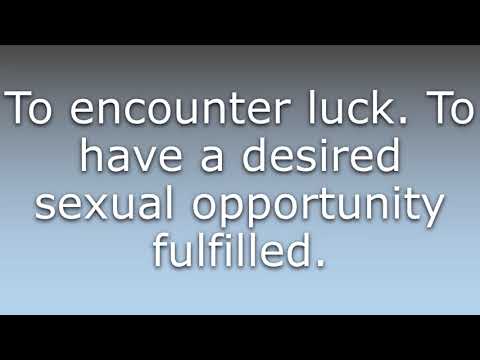 What does Get lucky mean?