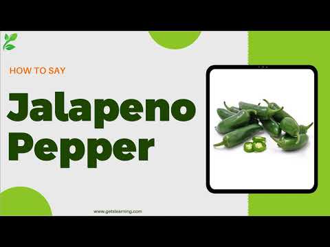 How to Pronounce Jalapeno Pepper in English Correctly