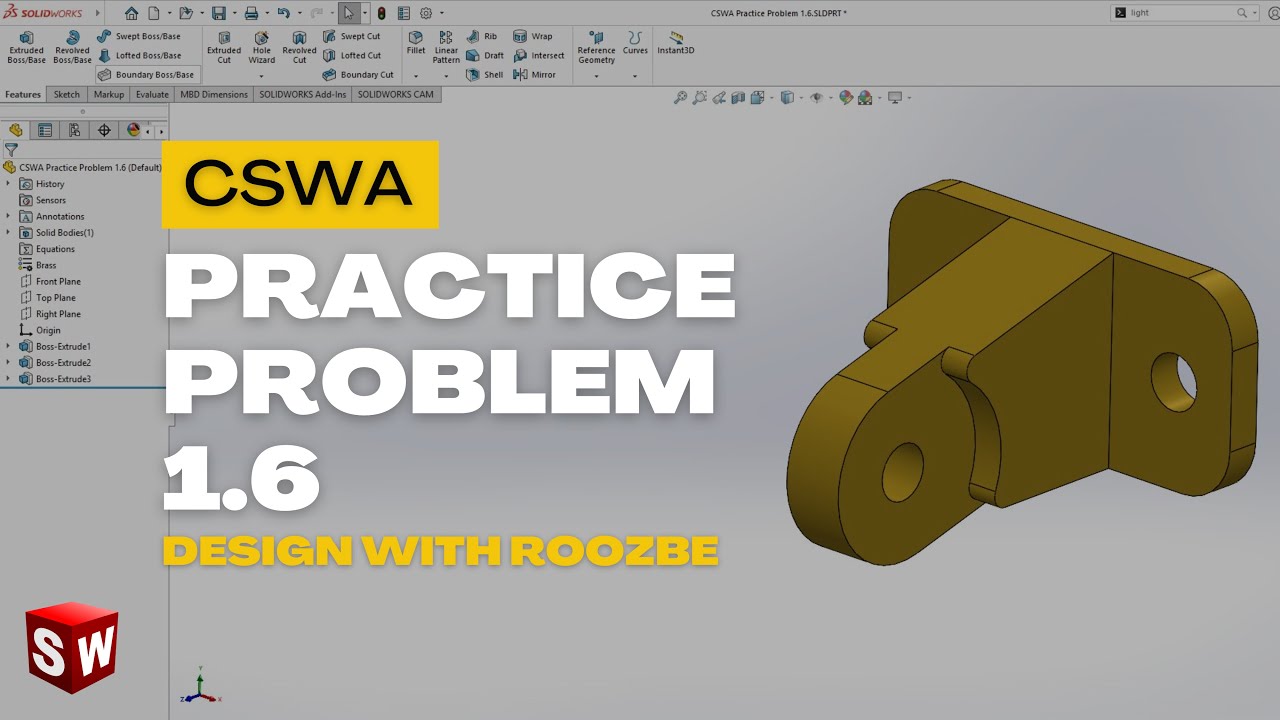 CSWA Practice Problem 1.6 Solution | SolidWorks Exam Guide