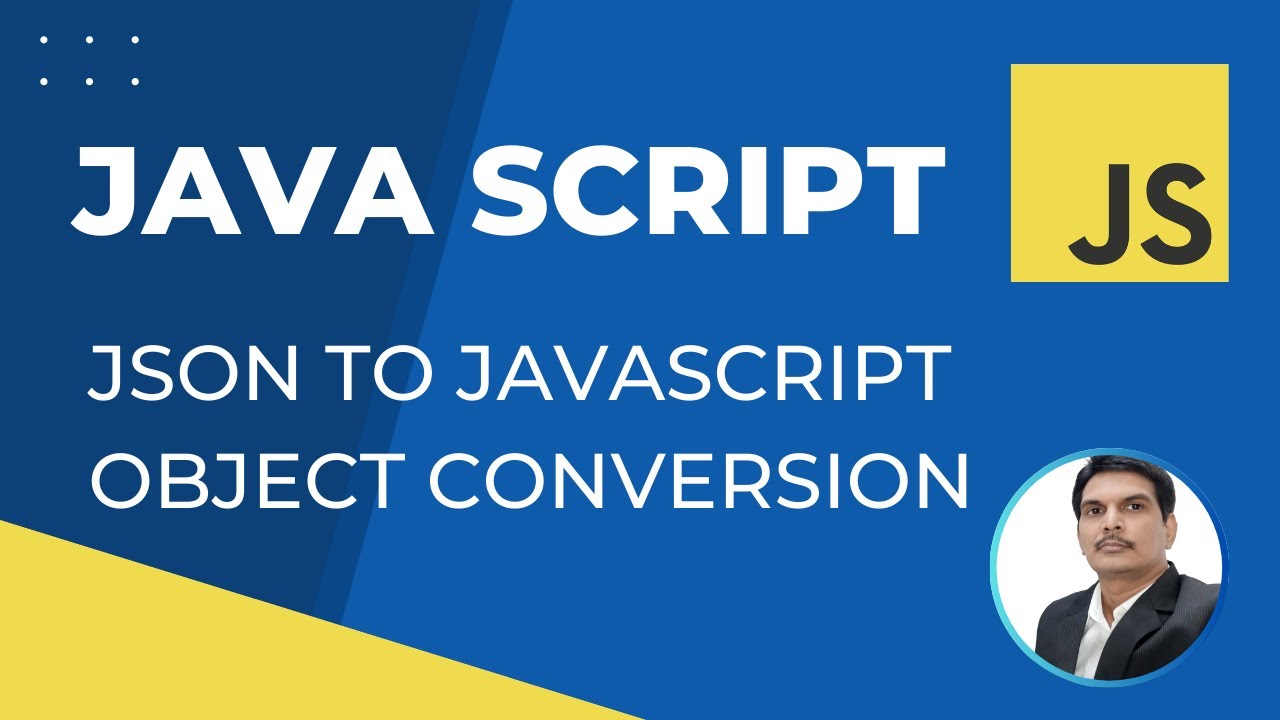 Part 20- Converting a JSON Text to a JavaScript Object