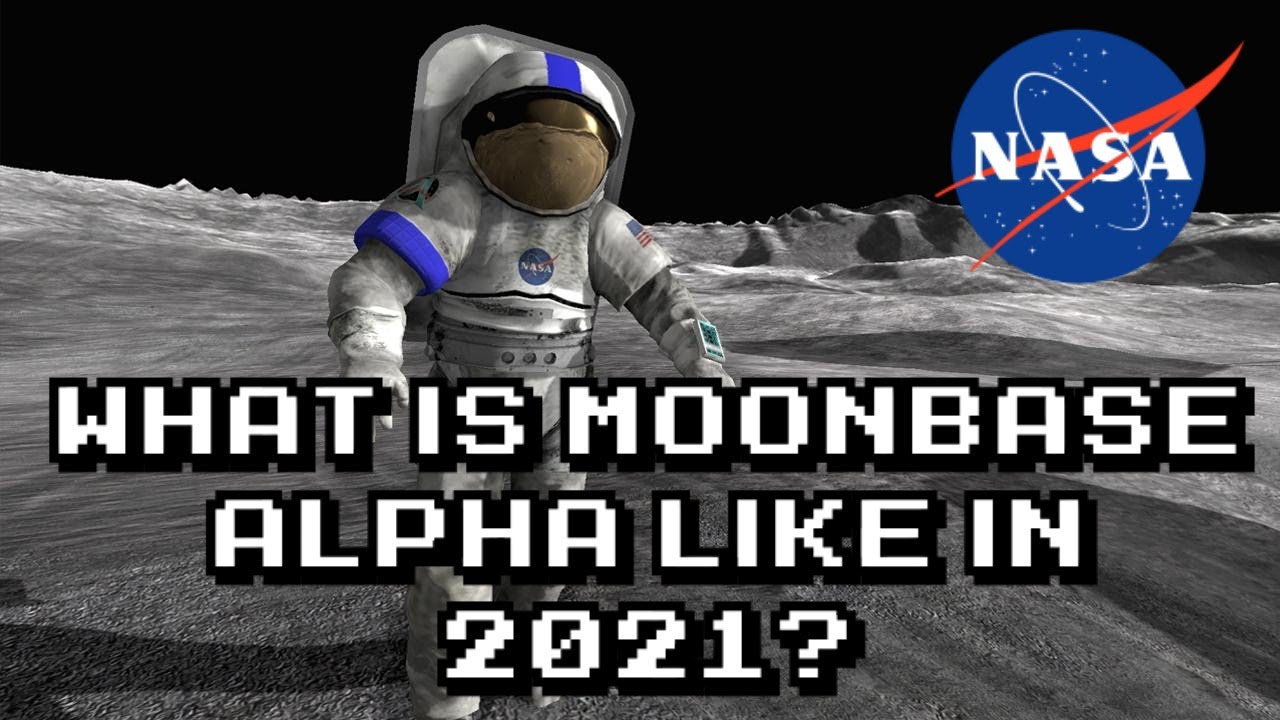What is Moonbase Alpha like in 2021?