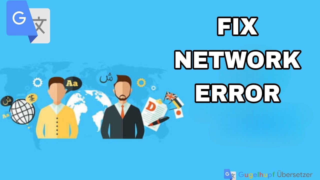 How To Fix And Solve Google Translate Network Error | Final Solution