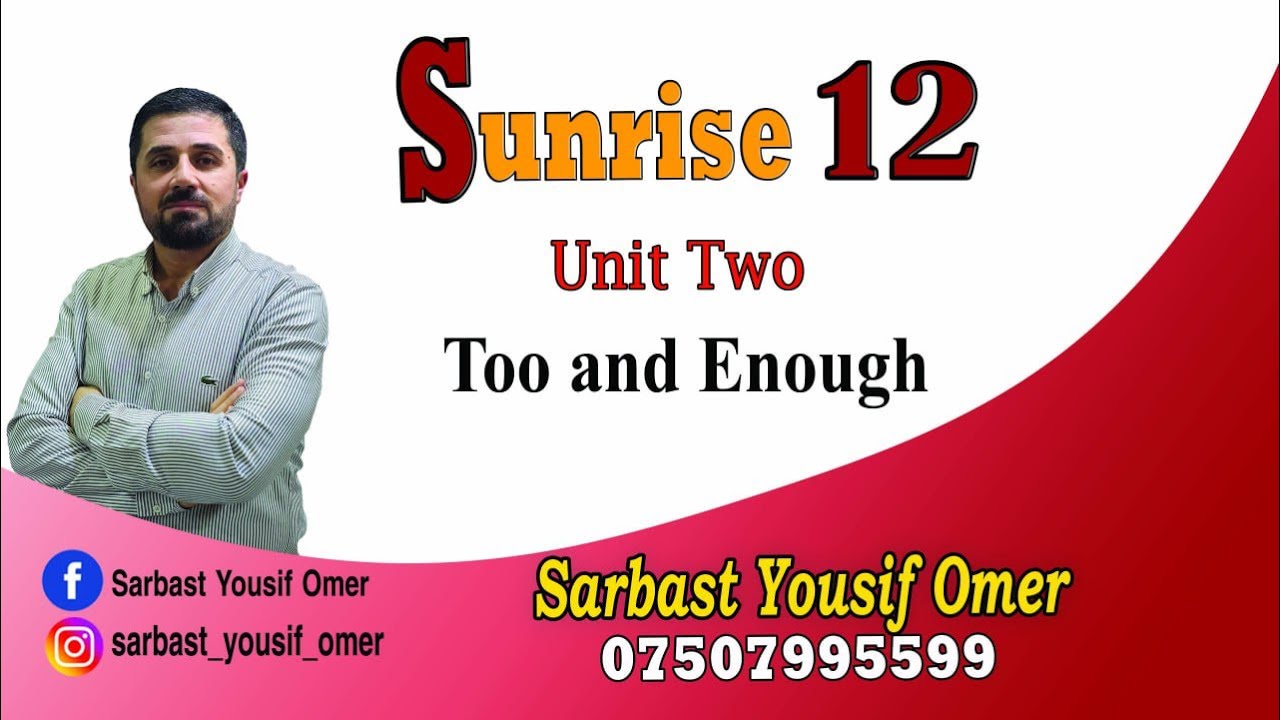 Unit 2 - Too and enough