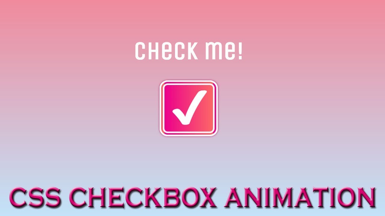 Animated checkbox css | cool css effects | pure css animation 2018