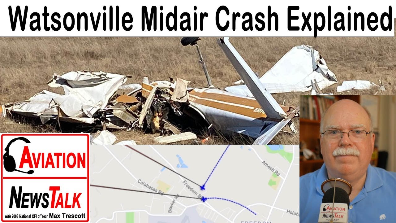 Watsonville Midair Crash Explained