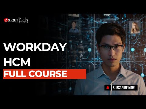 Workday HCM Full Course | ZaranTech