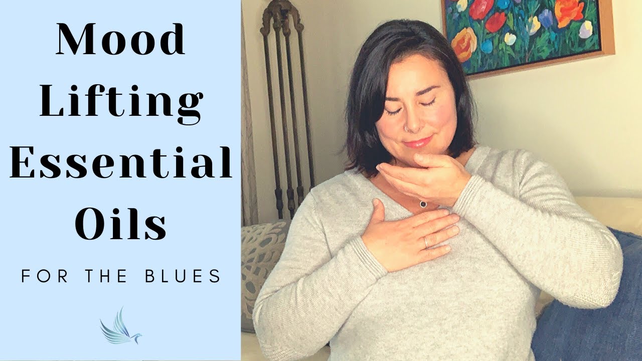 Mood Lifting Essential Oils for the Blues