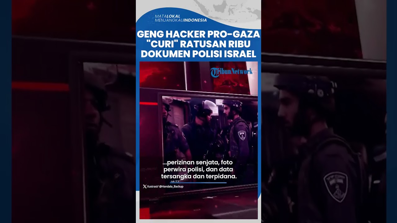 Geng Hacker Pro-Gaza Curi Ratusan Ribu Dokumen Kepolisian Negara Israel ...
